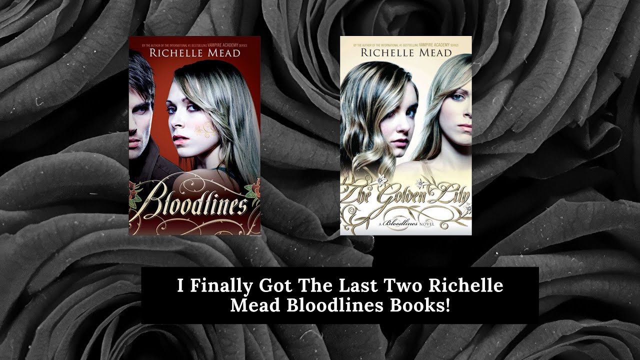 I Finally Got The Last Two Richelle Mead Bloodlines Books! - YouTube