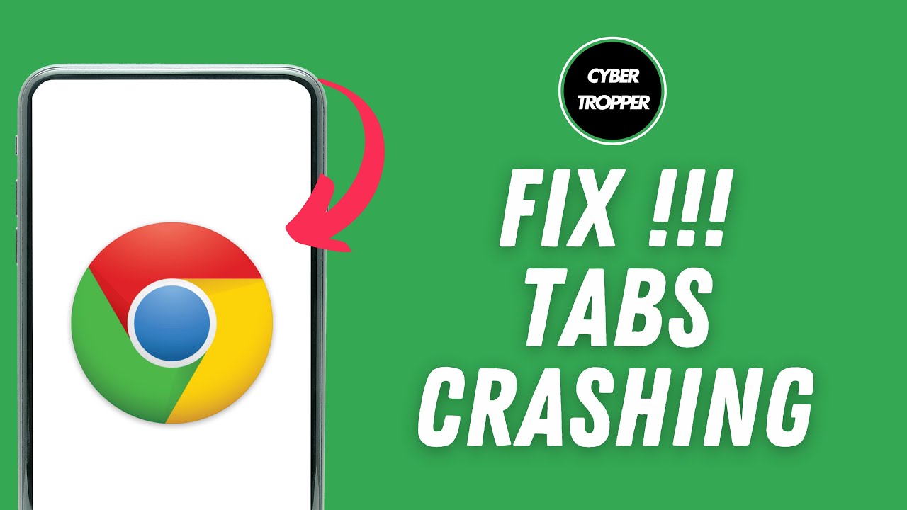 How to Fix Chrome Tabs Crashing on Android - YouTube