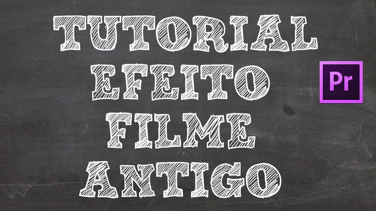 Como Fazer Efeito Filme Antigo - YouTube