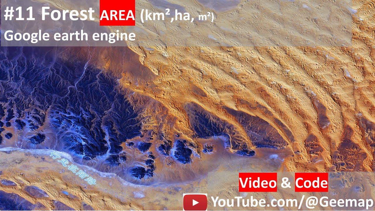 Google Earth Engine toturial #11 Forest Area growth Land Cover Land use ...