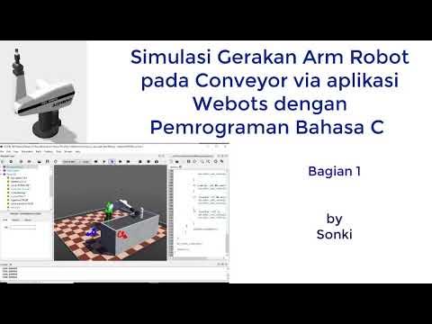 Simulasi gerak arm robot conveyor pada conveyor via Webots dengan Pemrograman Bahasa C (bagian 1 ...
