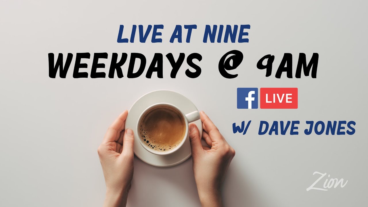 Live at Nine - Senior Pastor Dave Jones - 4/15/20 - YouTube