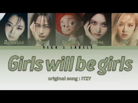[Project] Girls Will Be Girls - Vega 1Labels (Original by. @ITZY ...