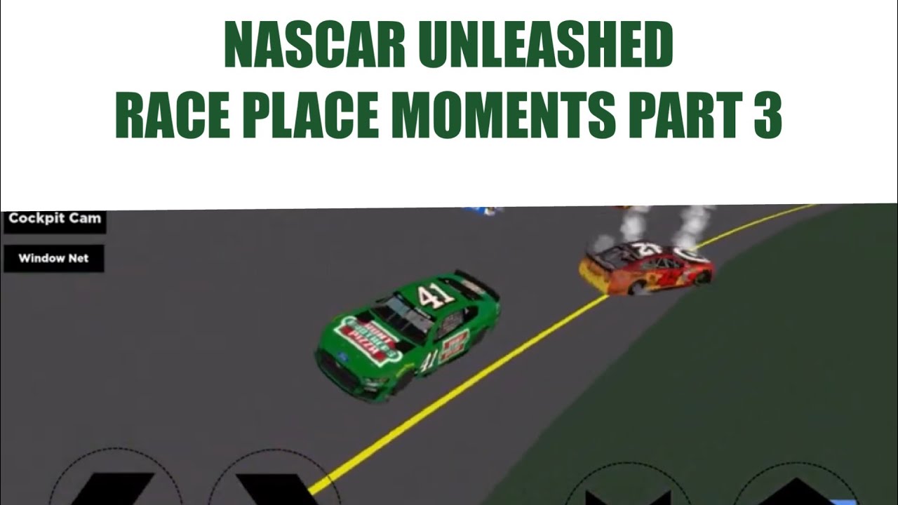 Nascar unleashed race place moments part 13 - YouTube