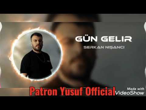 Serkan Nişancı ~  Gün Gelir [  REMİX 43 ] { Patron Yusuf Official }