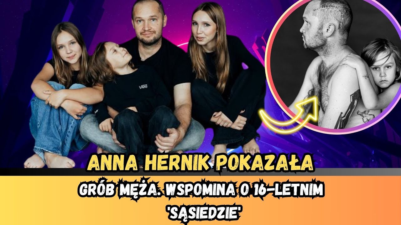 Anna Hernik pokazała grób męża Wspomina o 16 letnim 'sąsiedzie' - YouTube