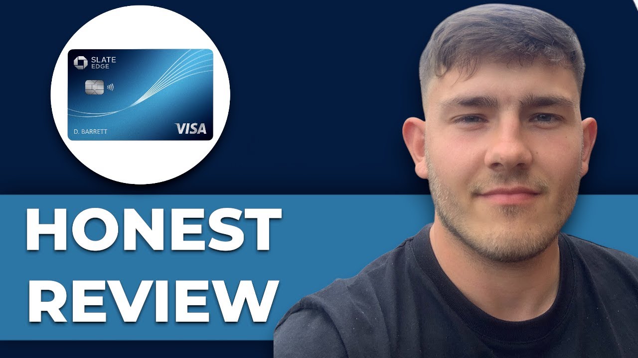 Chase Slate Edge Credit Card Honest Review - Is it worth it? (2025 ...