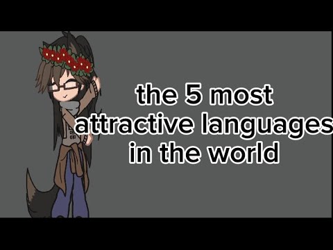 the 5 most attractive languages in the world||Countryhuman gacha||my au ...