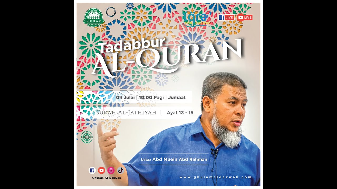 TADABBUR AL-QURAN 🚨🔊‼️ . 04 Julai 2025 (Jumaat) 10:00 Pagi - Surah Al ...