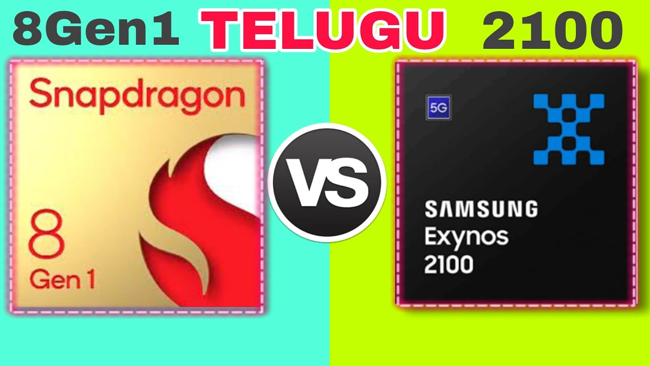 snapdragon 8gen1 vs Exynos 2100 telugu | 8gen1 vs Exynos 2100 - YouTube
