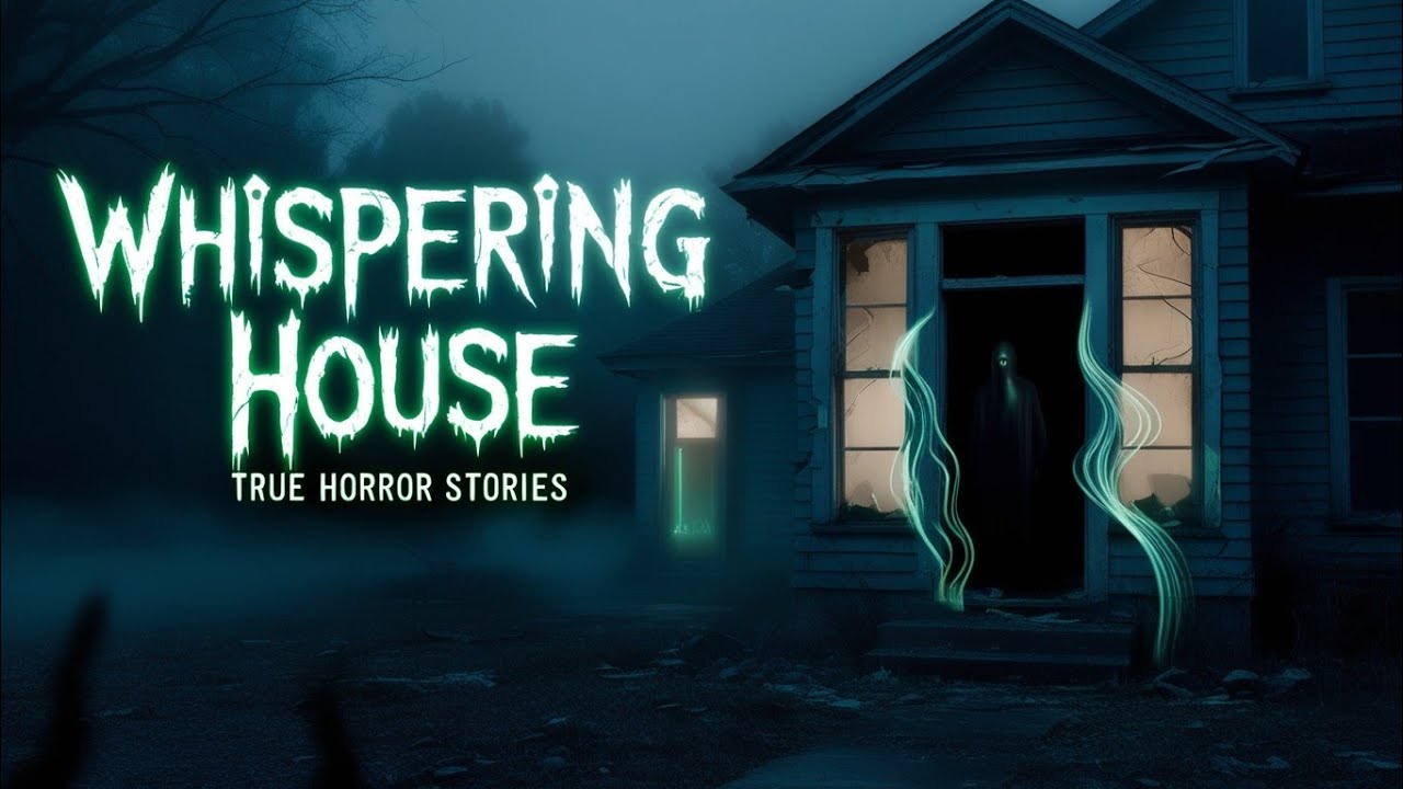 3 Disturbing The Whispering House TRUE Horror Stories - YouTube