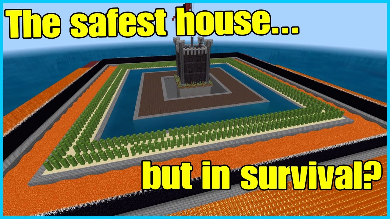 I built "the safest house in minecraft"... In survival?! -Minecraft ...