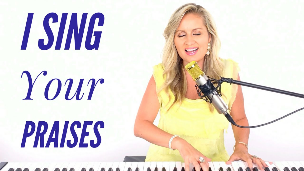 I Sing Your Praises - the most BEAUTIFUL Pentecost song - YouTube