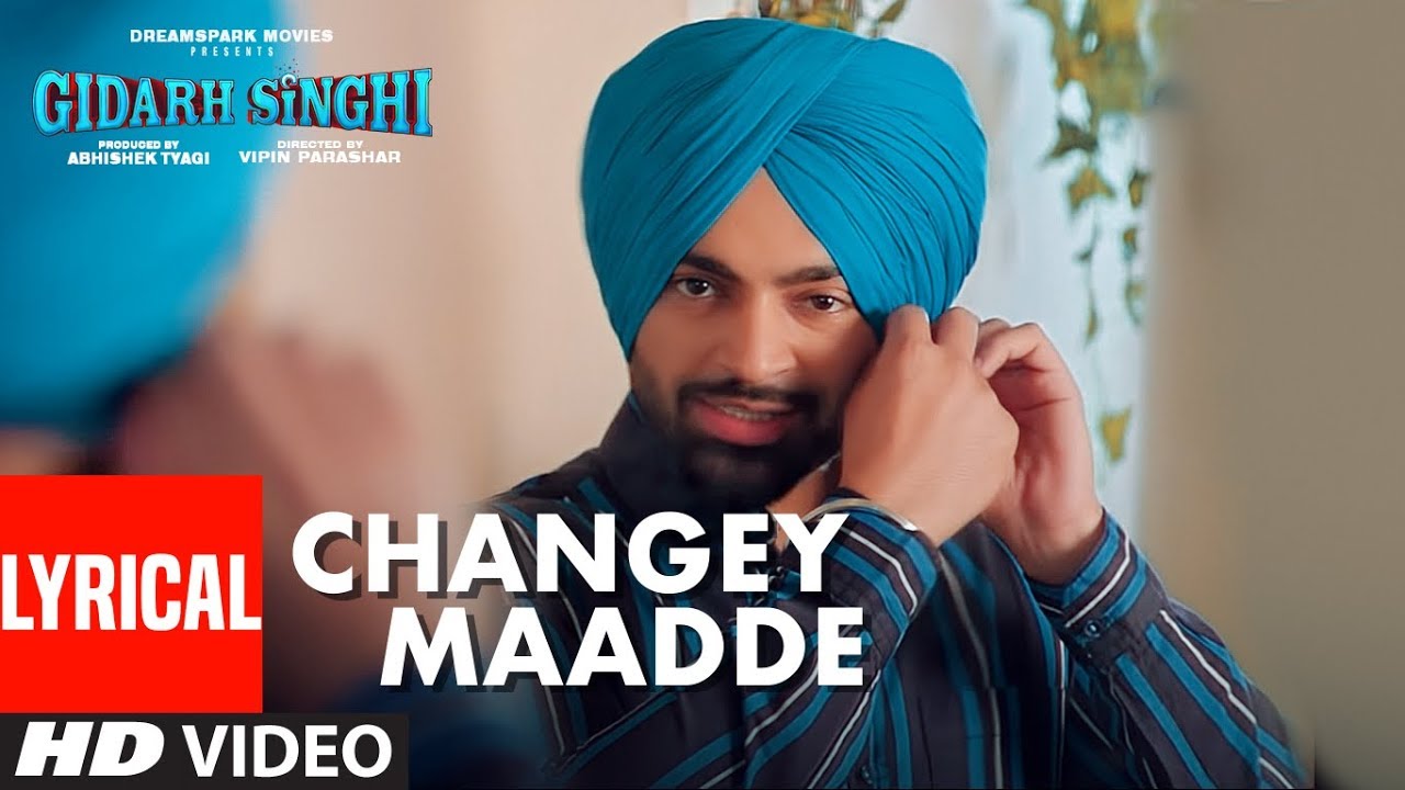 Changey Maadde (Lyrical Song) Garry Bawa | Jordan Sandhu | Gidarh ...