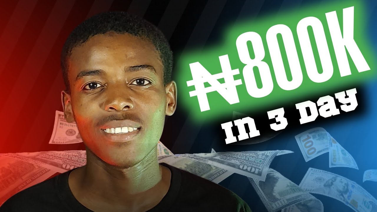 How I made ₦800k In 3 Days - DO THIS NOW - YouTube
