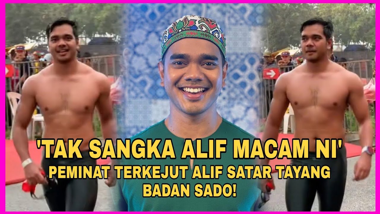 'Tak sangka Alif macam ni' Peminat terkejut Alif Satar tayang badan ...