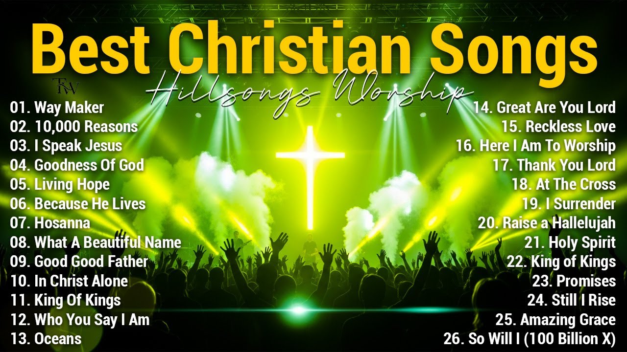 Top Praise & Worship Songs 2025 — Nonstop Christian Music Playlist ft ...