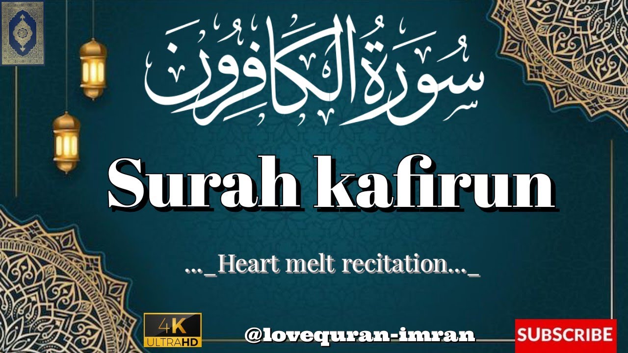 Surah Kafiron/Surah Kafirun Recitation with HD Arabic Text [Surah Al ...