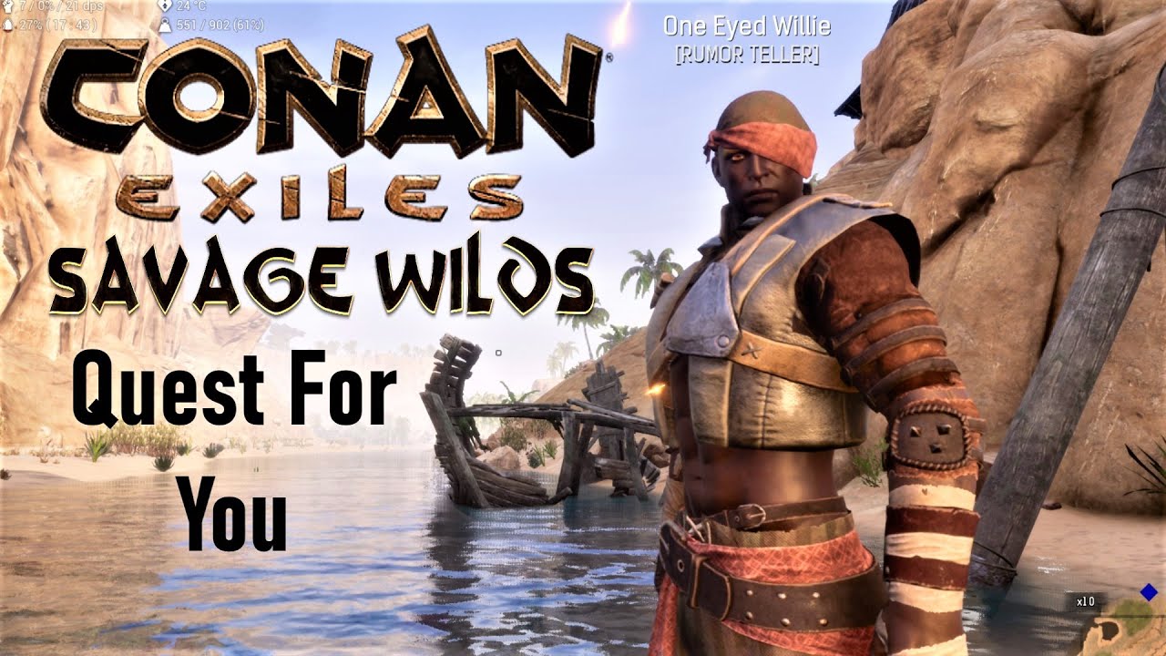 Quest For You - Savage Wilds Map Mod - CONAN EXILES 2.6.1 (PC Gameplay ...