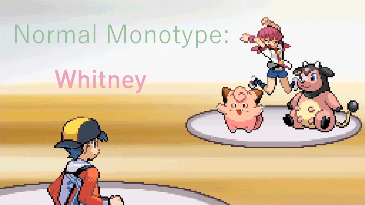 Pokemon Monotype Normal HG/SS: Whitney - YouTube