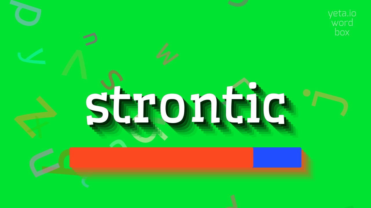 How to say "strontic"! (High Quality Voices) - YouTube
