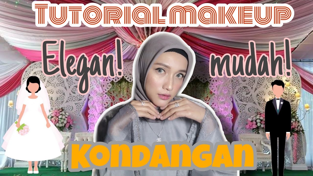MAKEUP TUTORIAL KE KONDANGAN! ELEGAN DAN MUDAH - YouTube