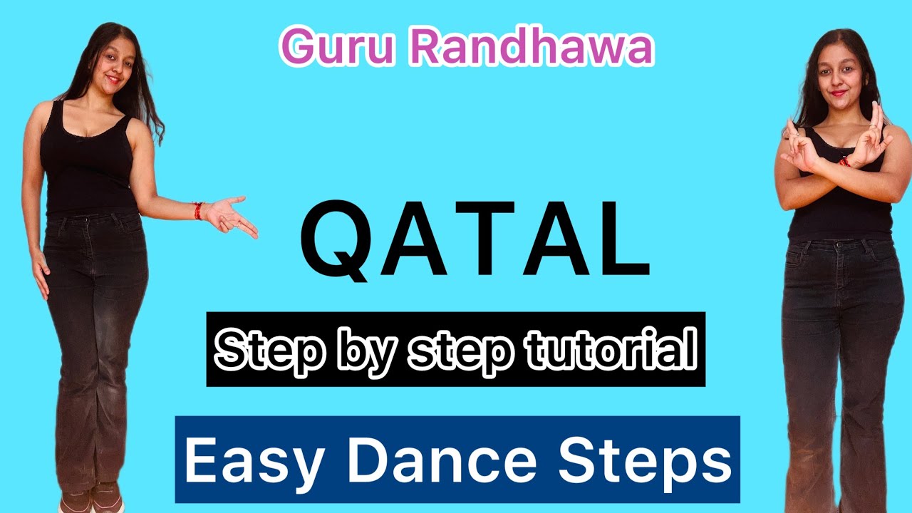 Qatal | Dance Tutorial | Guru Randhawa | Trending | Instagram dance ...