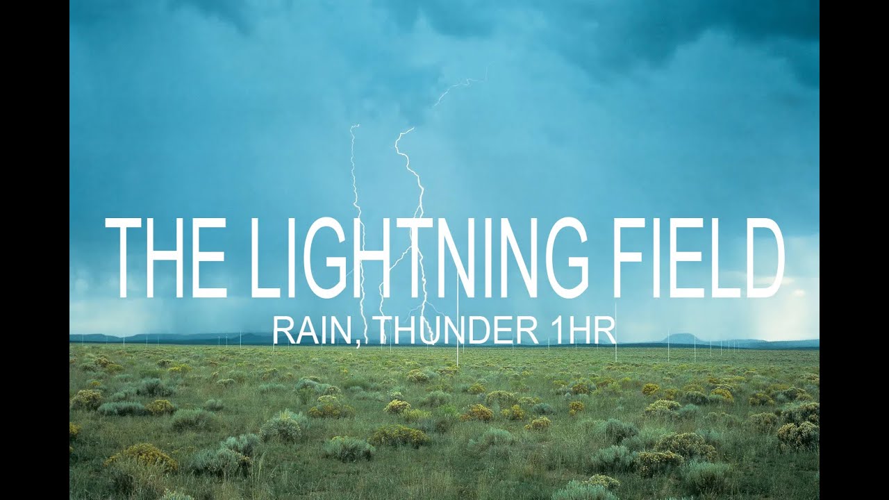 Standing in Walter De Maria's Lightning Field (Light rain, thunder ...