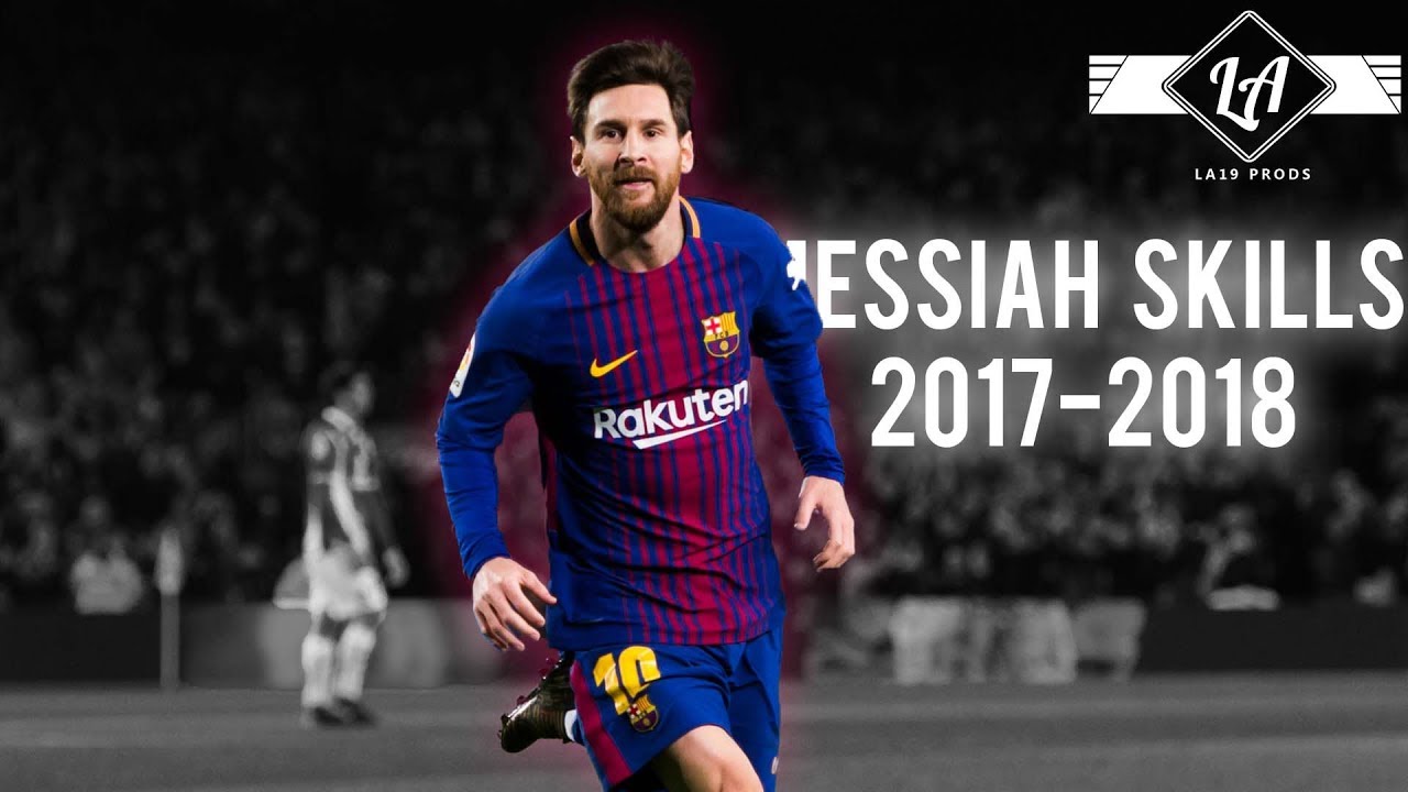 Lionel Messi Ultimate Messiah Skills 2018 HD - YouTube