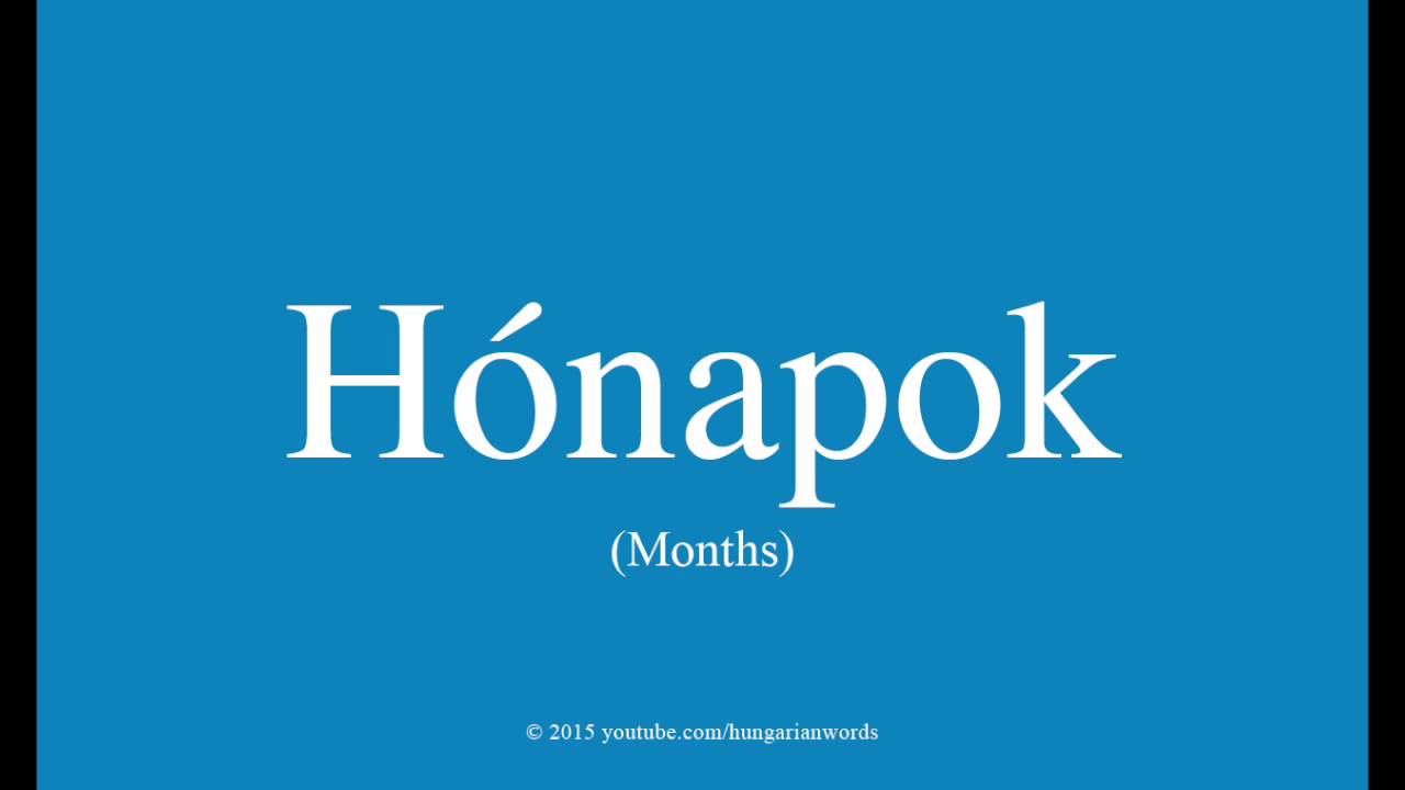 Honapok - YouTube