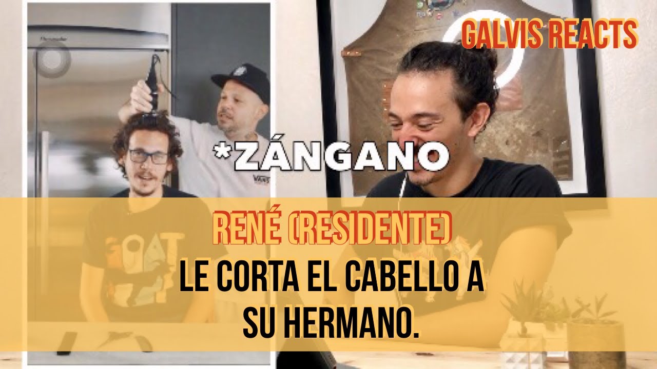 ¡RENÉ / RESIDENTE le corta el cabello a su hermano! (Video reacción ...