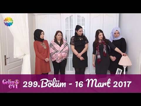 Gelin Evi 299.Bölüm | 16 Mart 2017
