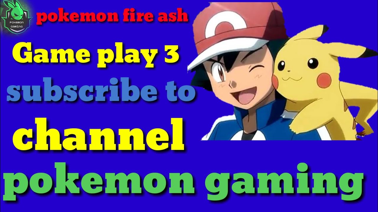 Pokemon fire ash game play episode 3 - YouTube