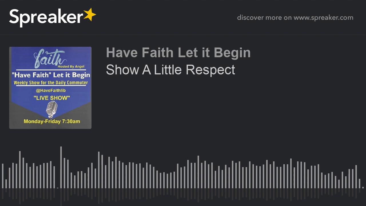 Show A Little Respect - YouTube