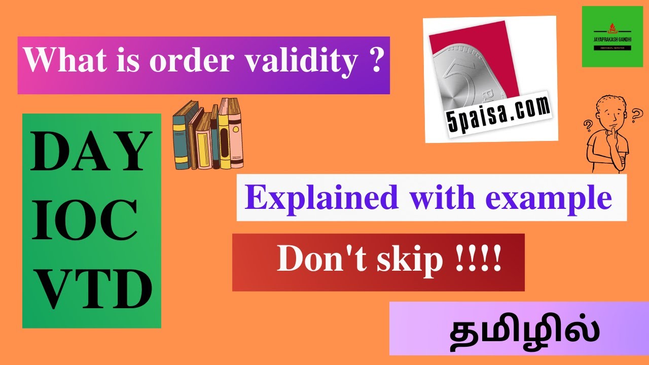 what is order validity ? | IOC | DAY | VTD | in 5paisa |Jayaprakash ...