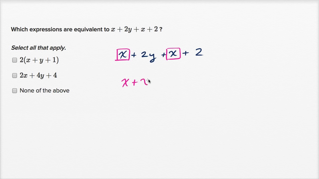 How to find equivalent expressions by combining like terms and using ...