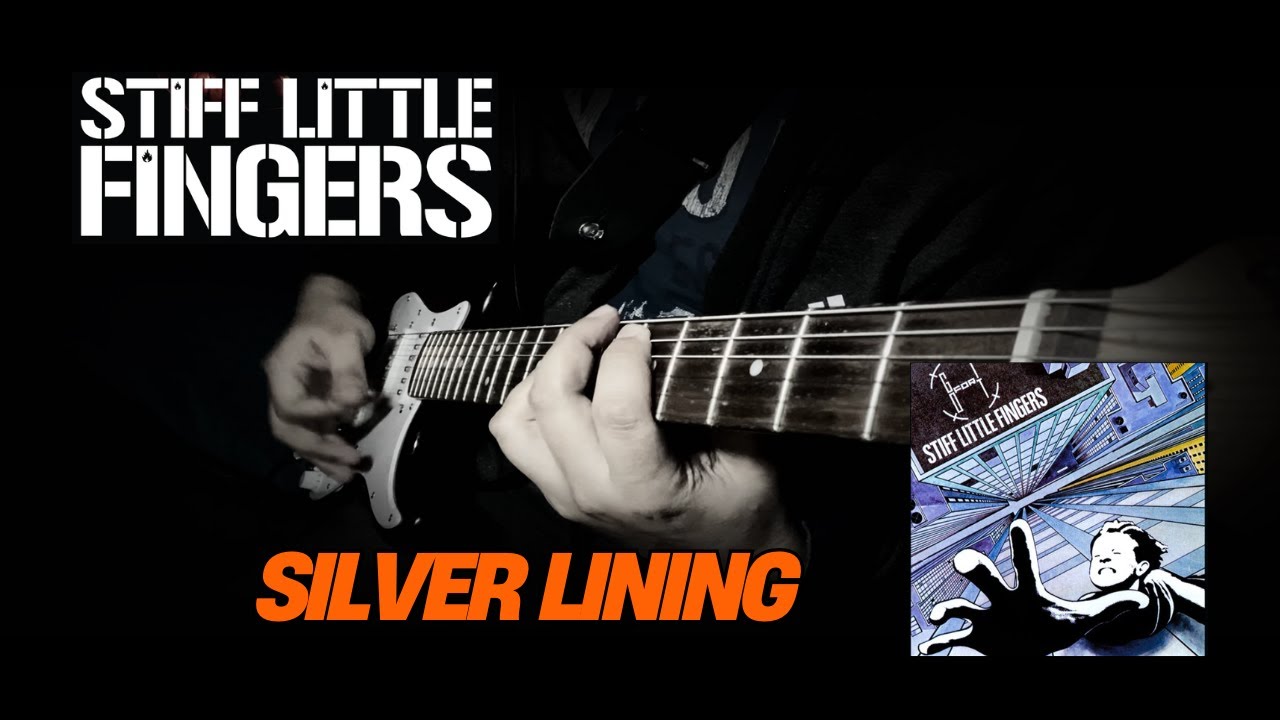 Stiff Little Fingers - Silver Lining Guitar Cover - YouTube
