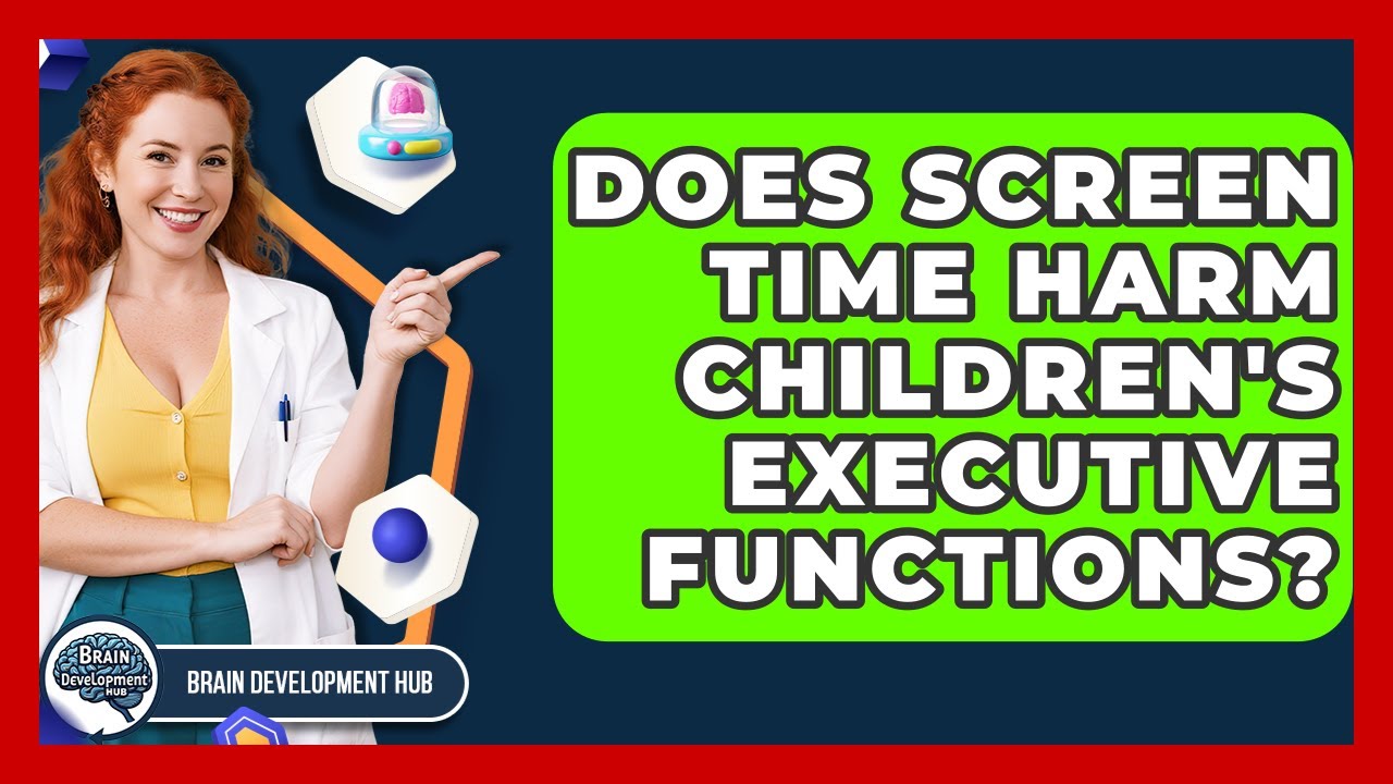 Does Screen Time Harm Children's Executive Functions? - Brain ...