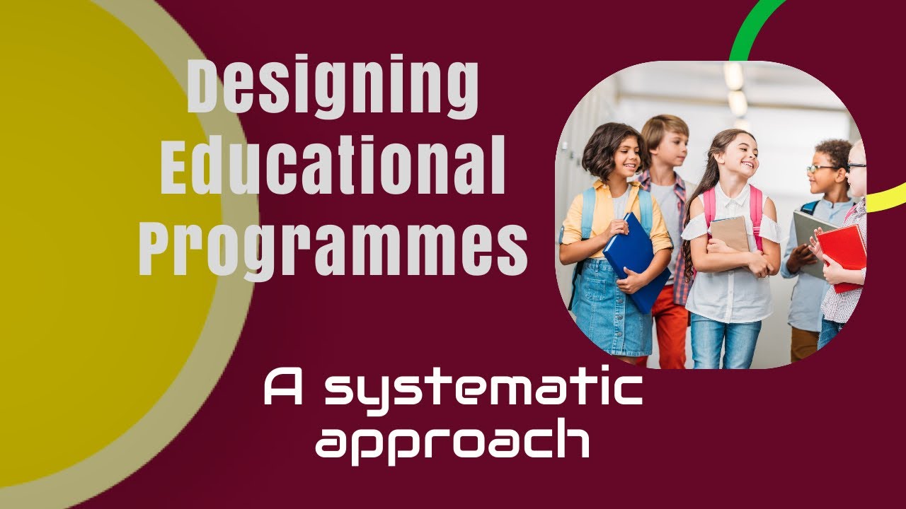 Designing Educational Programmes - YouTube