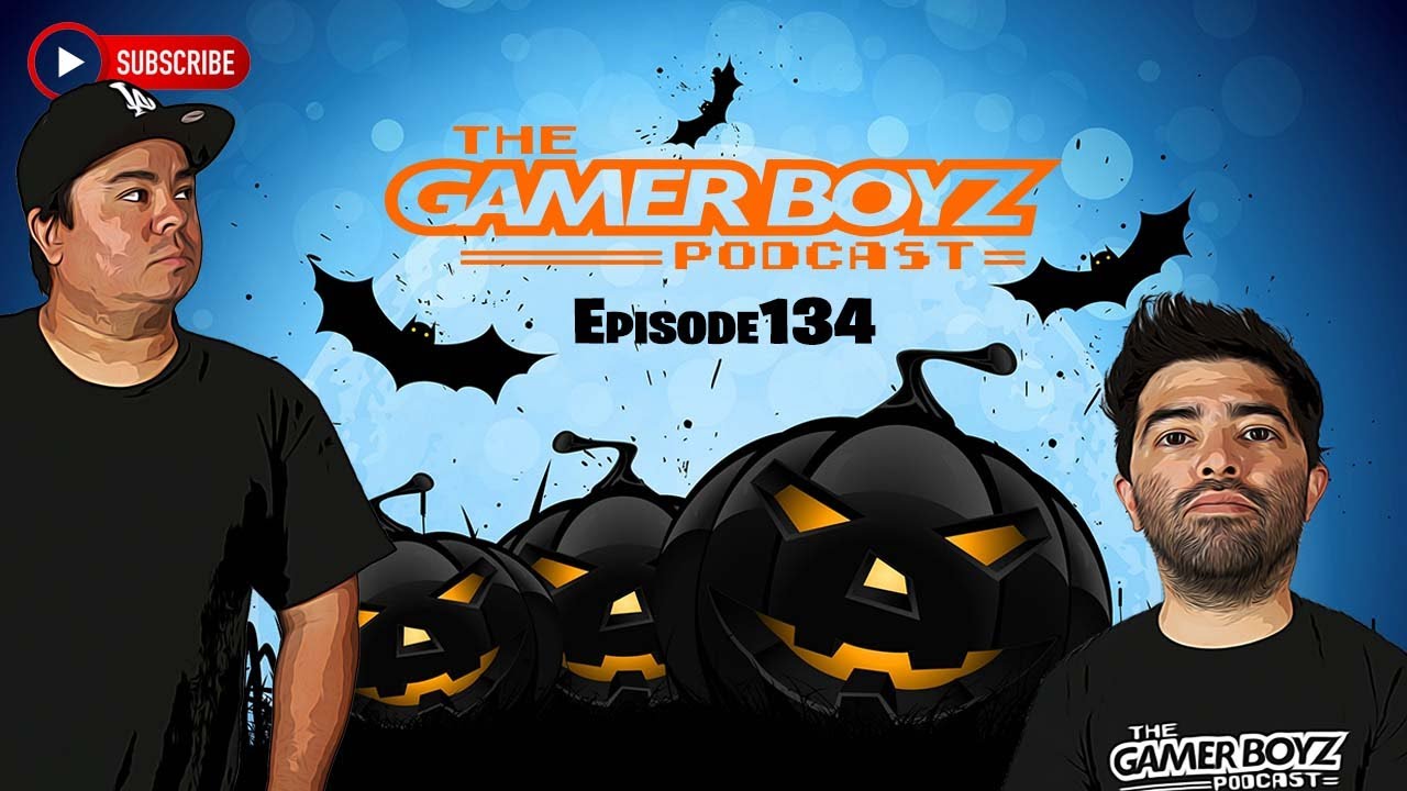 Gamer Boyz Podcast Ep 134. - YouTube