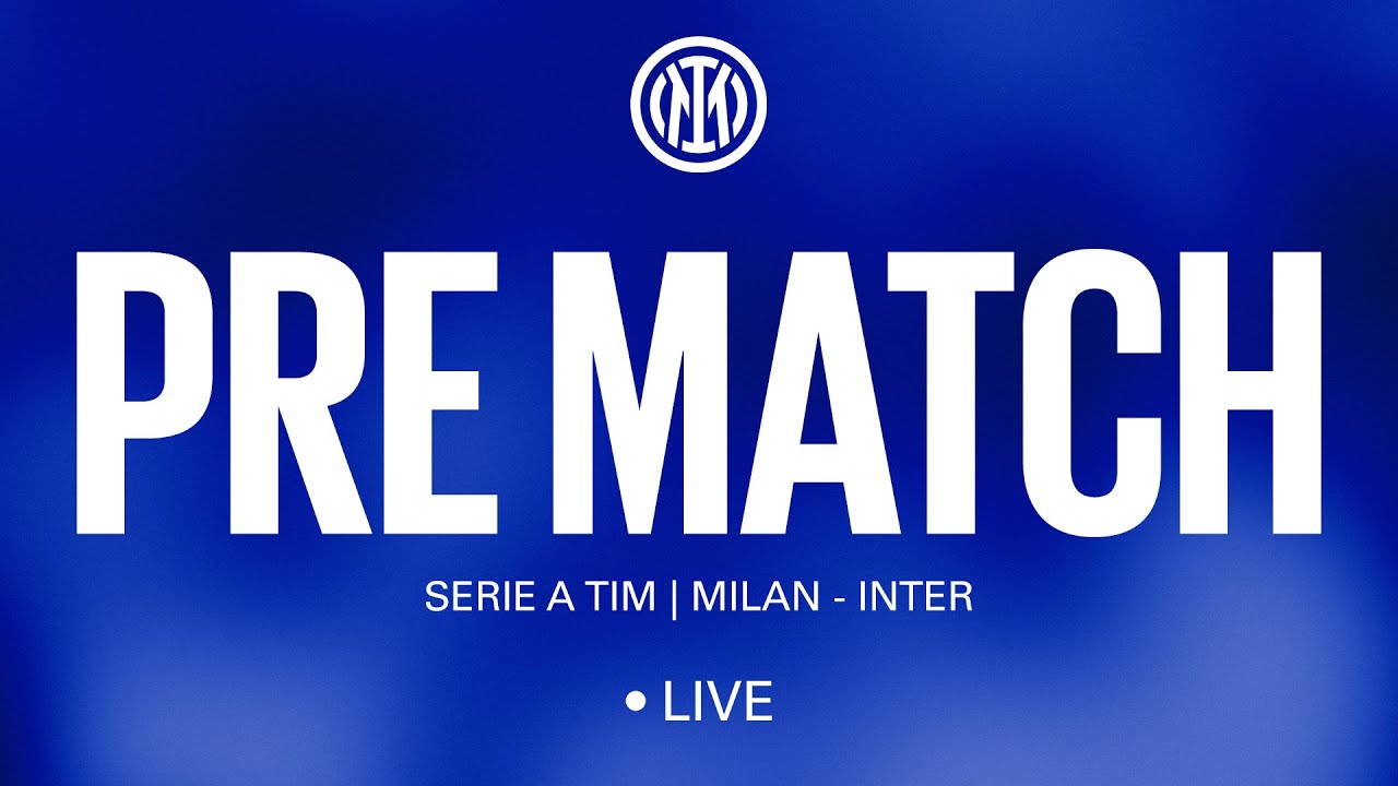 🔴 LIVE on INTER TV | MILAN - INTER PRE MATCH ⚫🔵 #IMInter #MilanInter ...