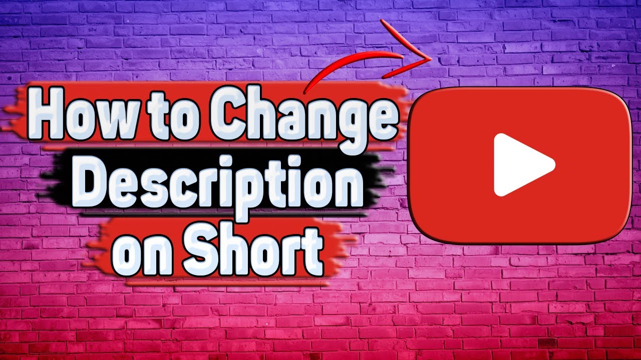 How to Change Description on YouTube Short? - YouTube