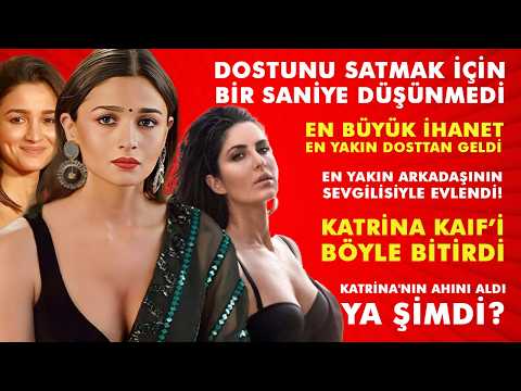 Alia Bhatt en yakın arkadaşı Katrina Kaif'ten sevgilisi Ranbir Kapoor'u nasıl çaldı
