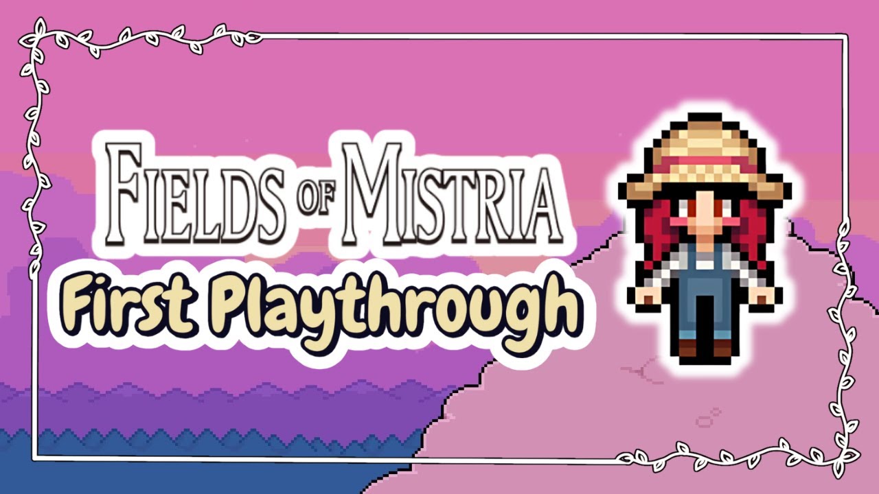 The Finale (for now) | Fields Of Mistria | First Playthrough (EA) - YouTube