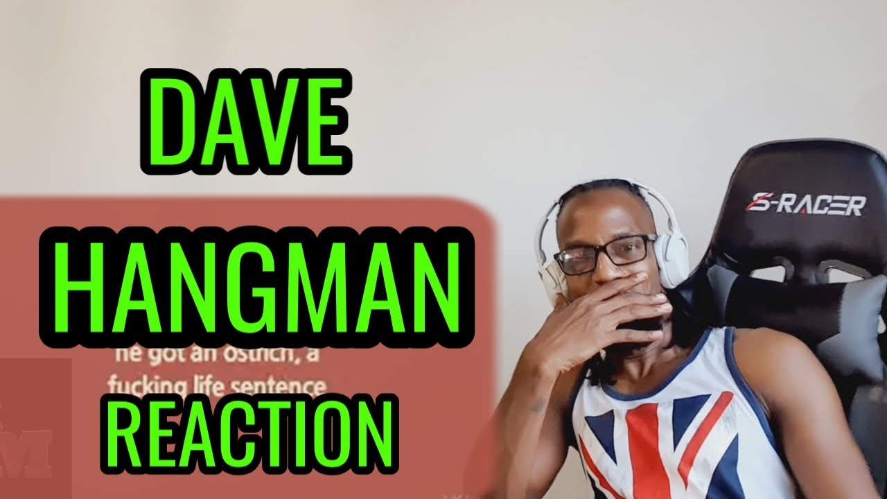 Dave - Hangman || REACTION - YouTube