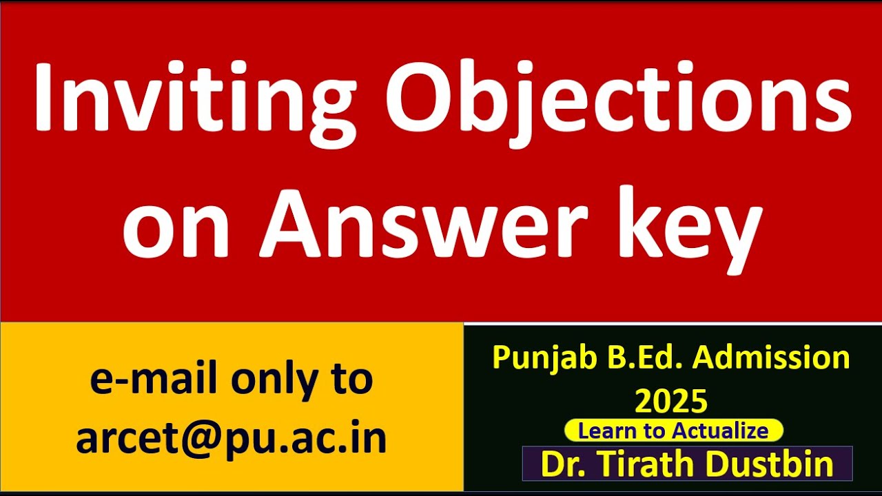 Inviting Objections on Answer key Punjab B.Ed. Admission 2025 - YouTube