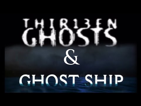 Double Feature: Thirteen Ghosts (2001) & Ghost Ship (2002) End Credits ...