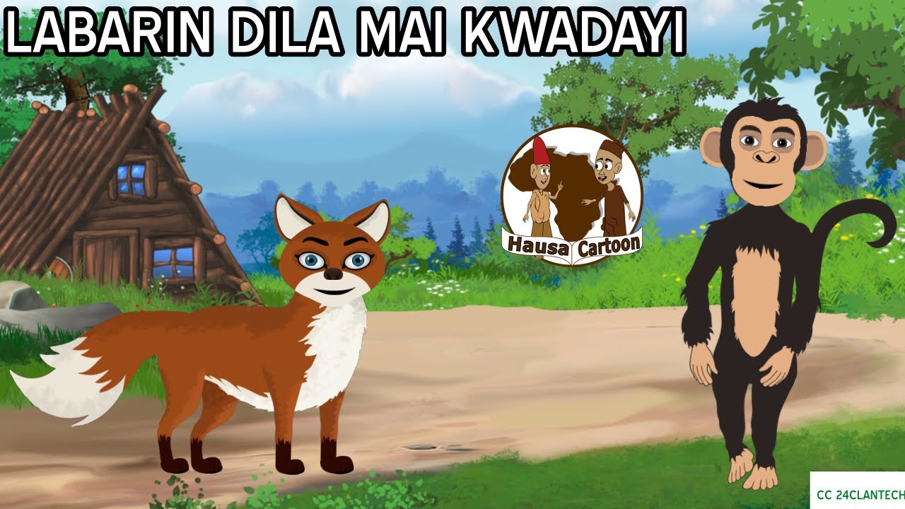 Labarin Dila Mai Kwadayi | With English Subtittle | Hausa Cartoon - YouTube