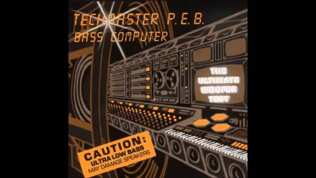 Techmaster P.E.B. - Bass Computer - Bass By Numbers (HQ) - YouTube