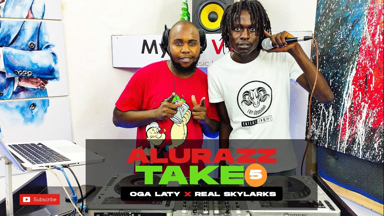 ALURAZZ TAKE 5 ( OGA LATY X REAL SKYLARKS #RUFF & BUMPY DUO ) MYSTIC VYBEZ - YouTube